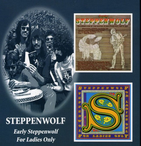 Early Steppenwolf: For Ladies Only (CD) - Steppenwolf — MeTV Mall
