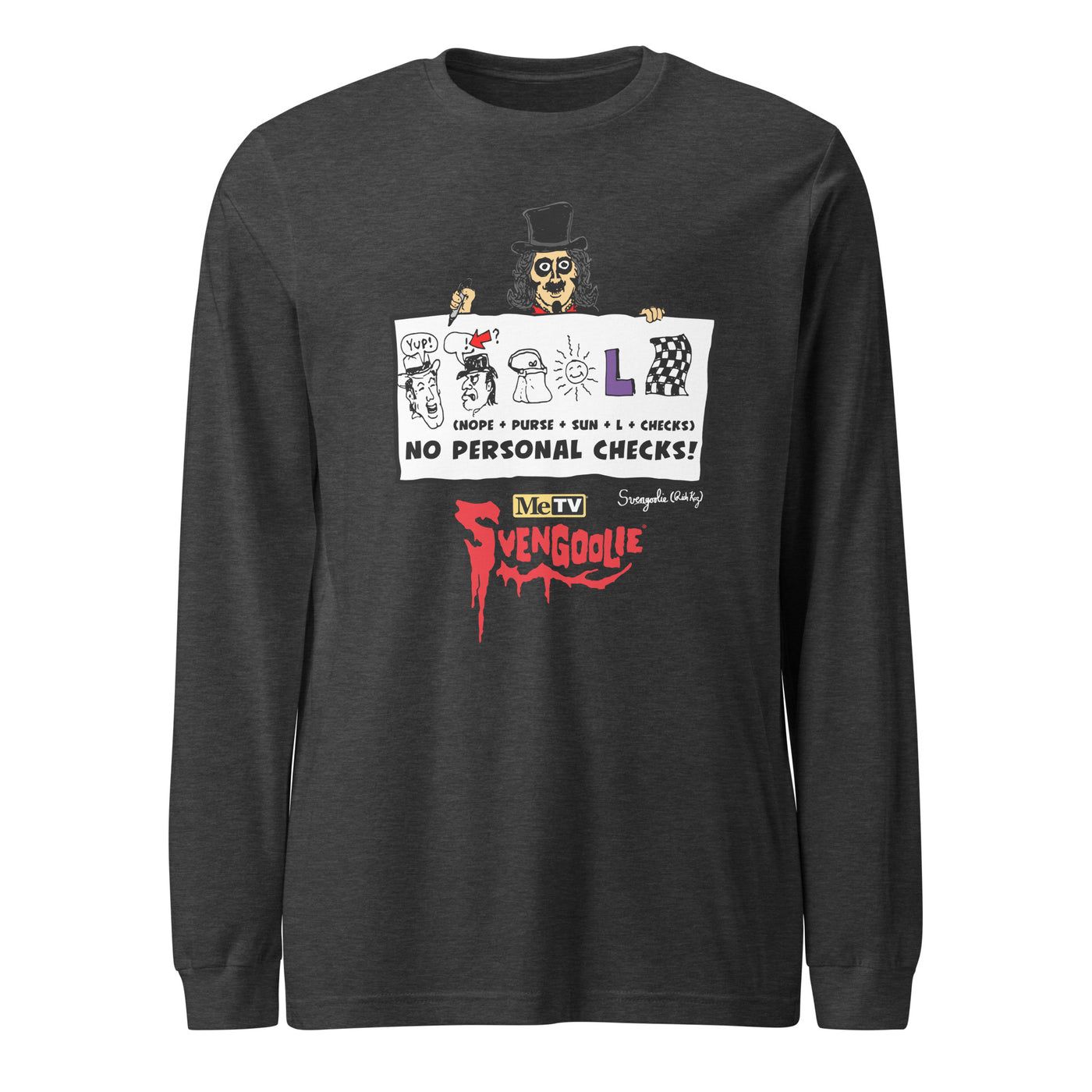 "Too Drawn Out" Svengoolie® Long-sleeve Shirt by Rich Koz — MeTV Mall